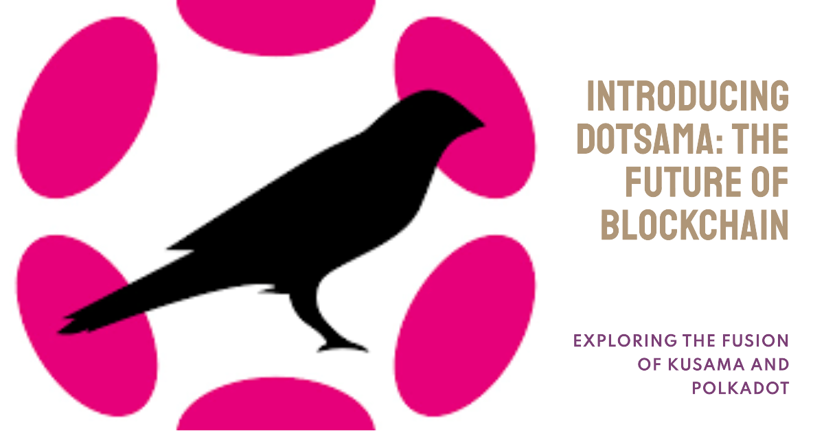 Discover What is DotSama and its Power in the Crypto Sphere